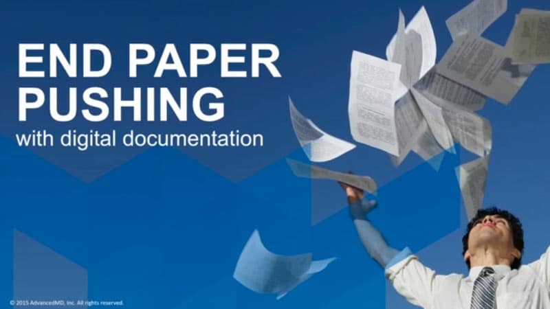 End Paper Pushing With Digital Documentation | AdvancedMD