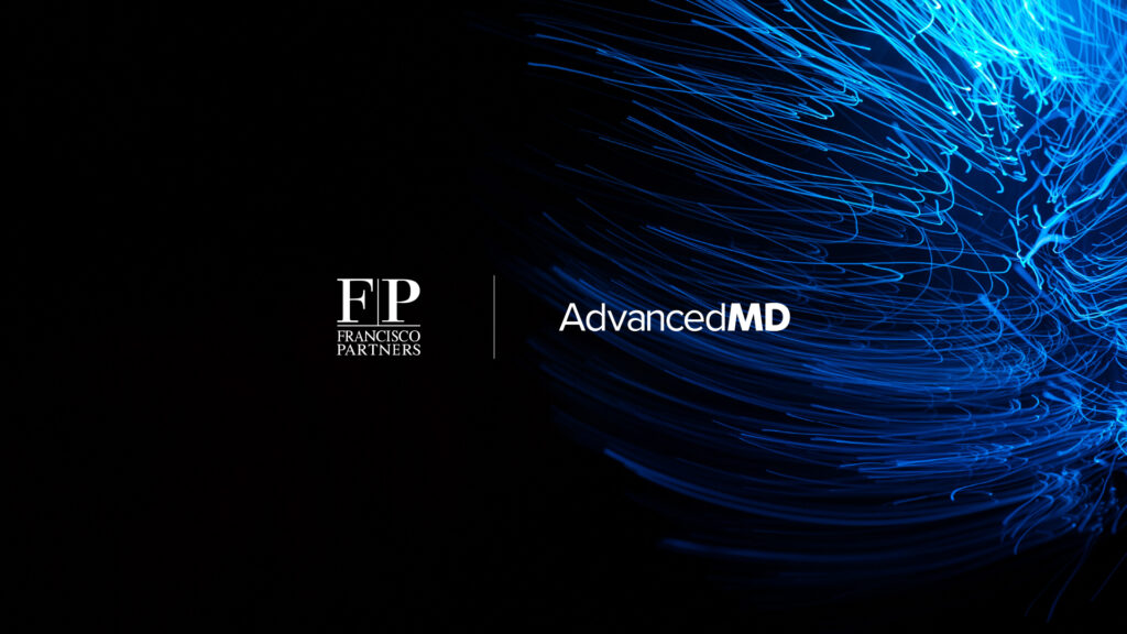 AdvancedMD To Be Acquired By Francisco Partners | AdvancedMD